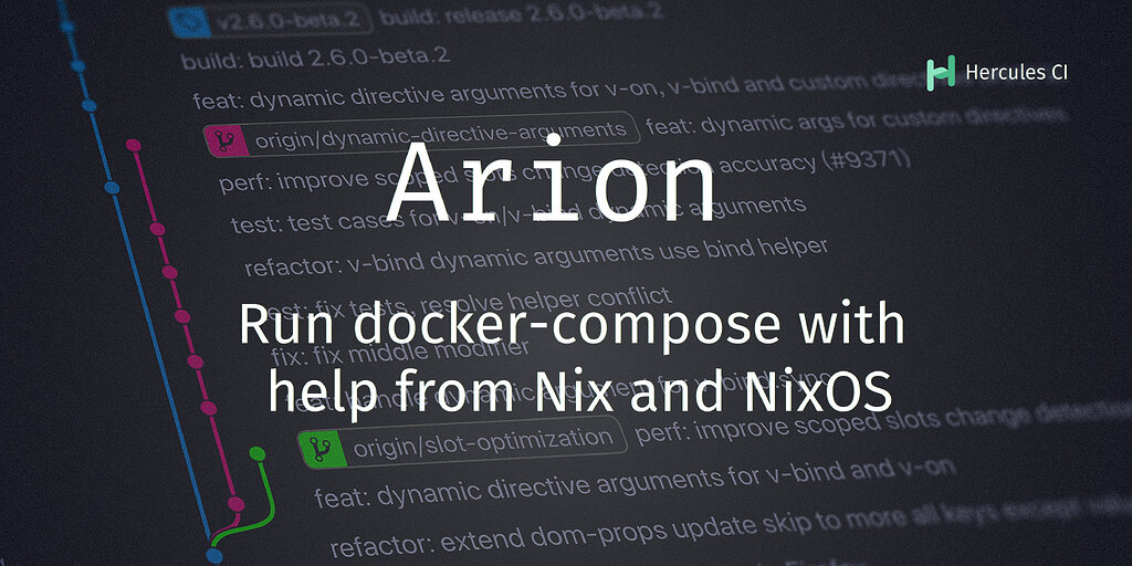 Arion: docker-compose with Nix or NixOS - Announcements - NixOS Discourse
